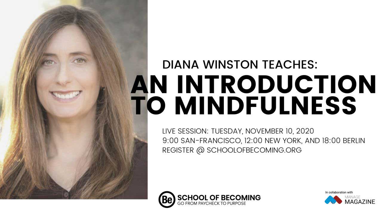 Diana Winston: An Introduction to Mindfulness - ManageMagazine